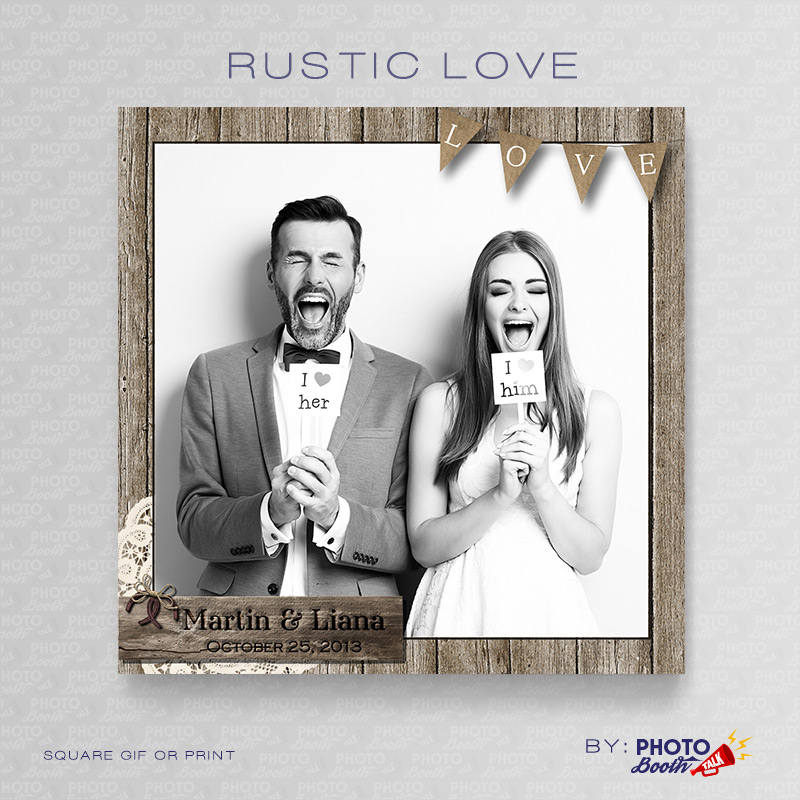 Rustic Love – Square – Photoshop PSD File | Photo Booth Talk