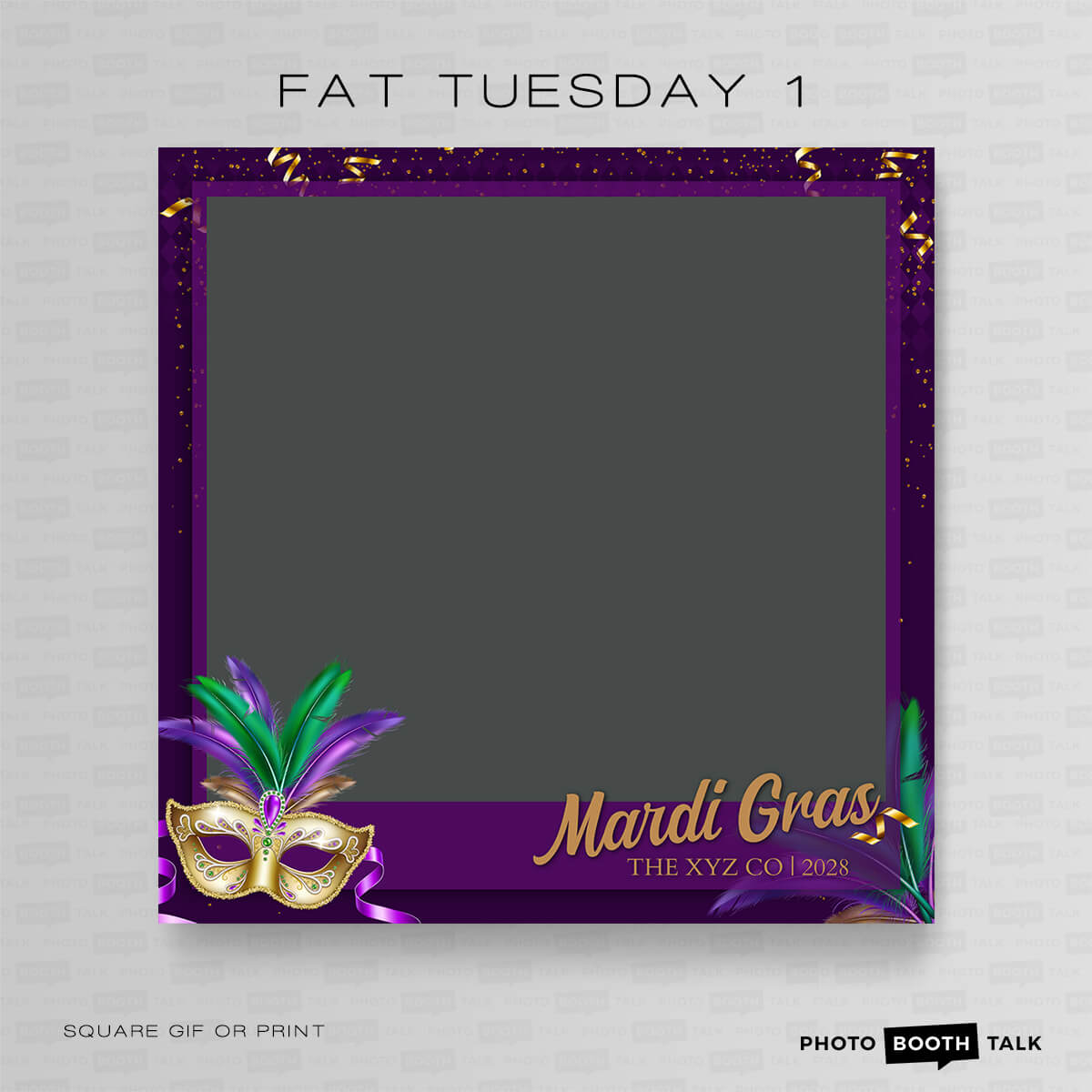 Fat Tuesday 1 – Square – For Darkroom Booth | Photo Booth Talk