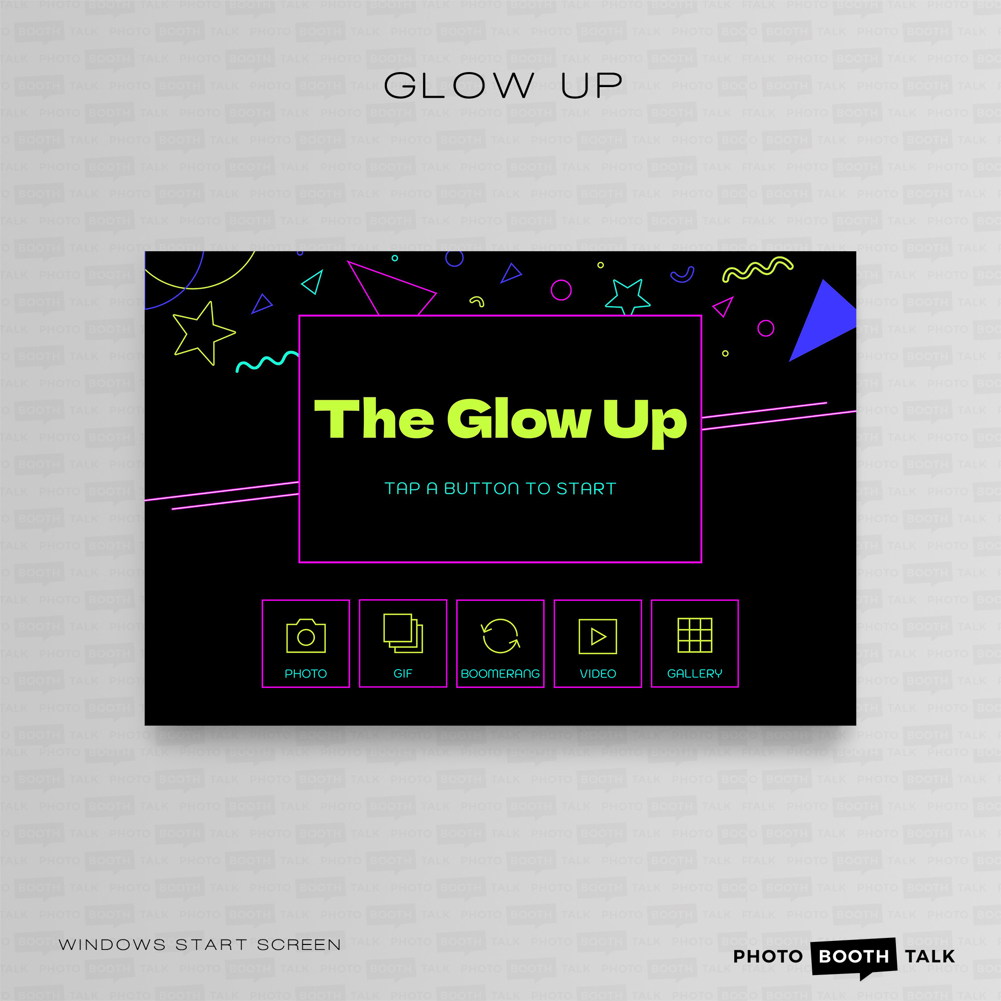 Glow Up – PC Welcome Screen for Canva | Photo Booth Talk